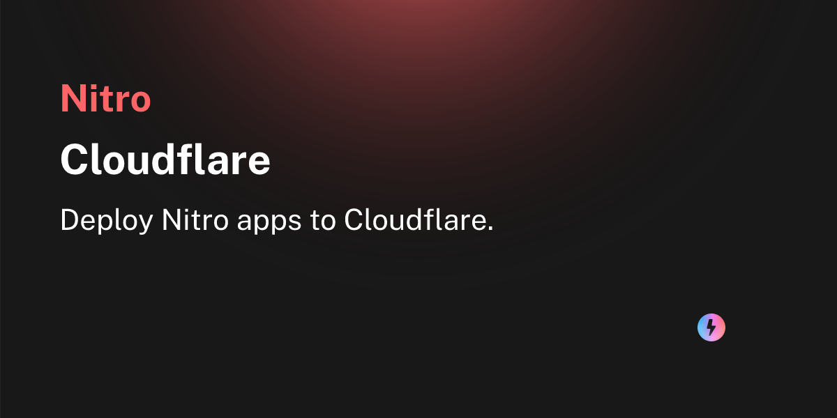 Cloudflare - Nitro