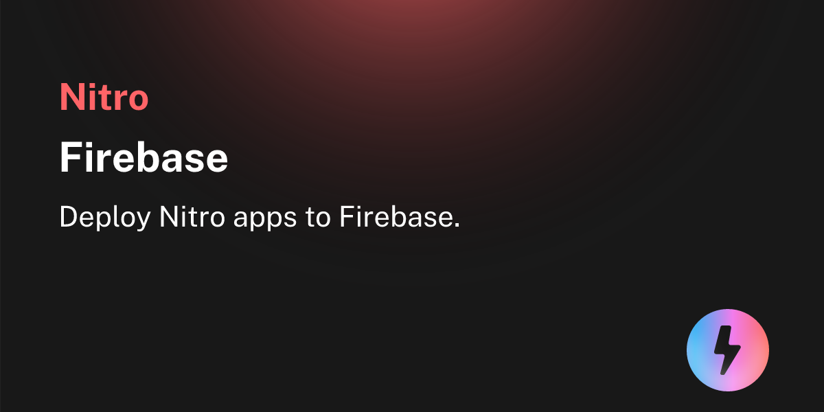 Firebase - Nitro