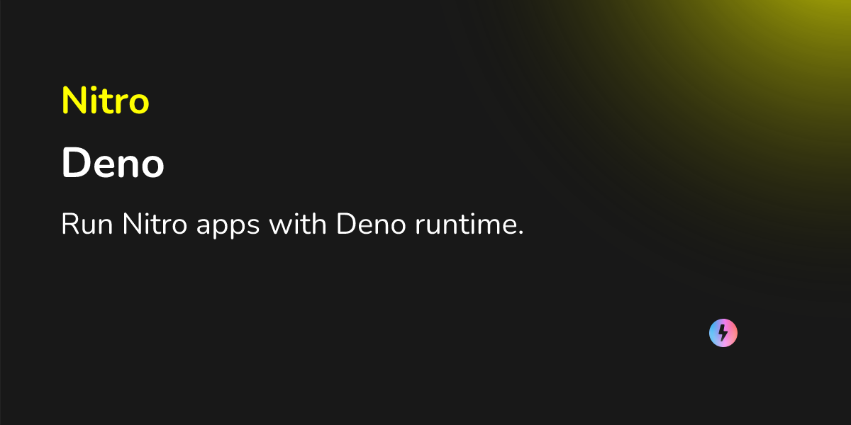 Deno - Nitro Deno - Nitro